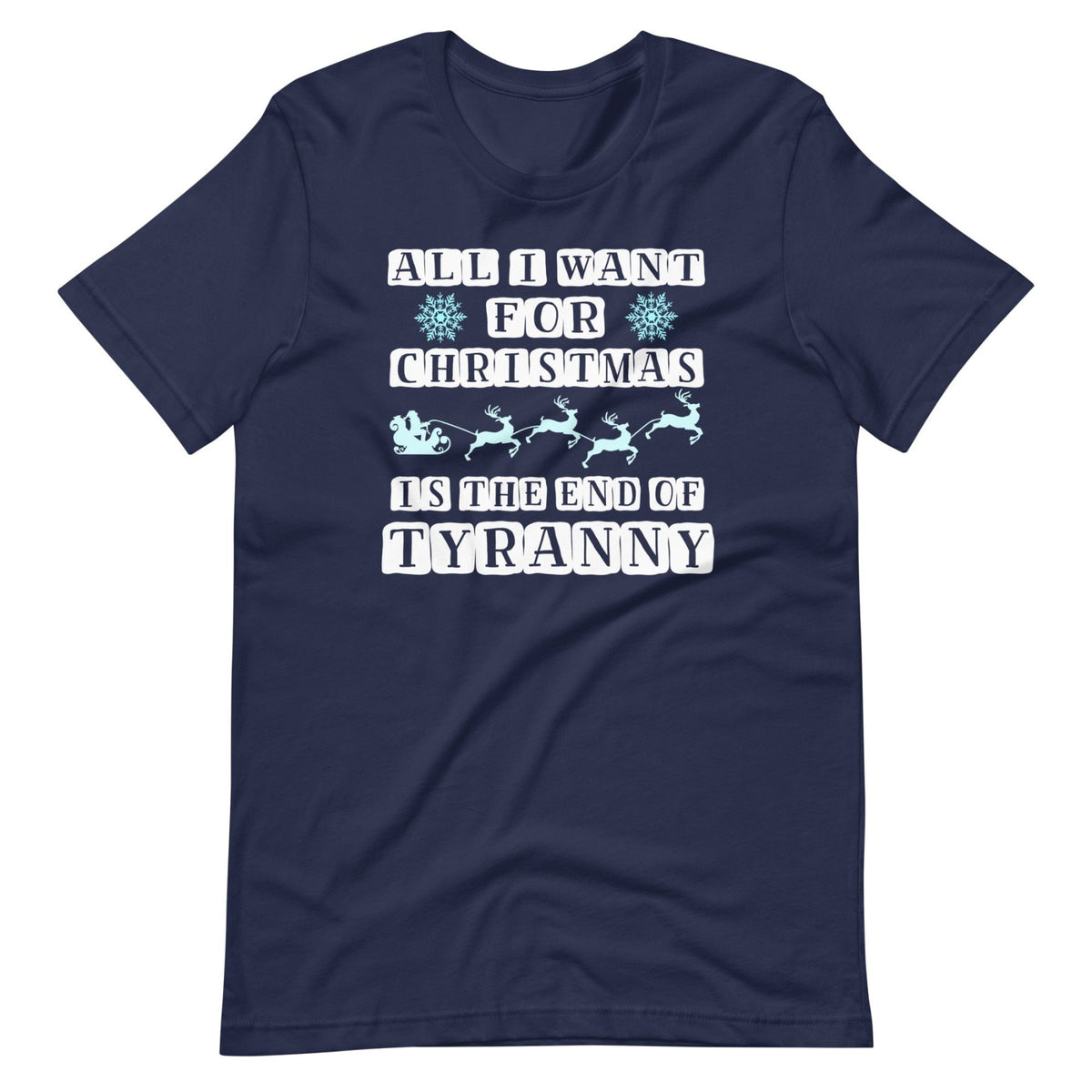 End of Tyranny Christmas Shirt – Libertarian Country