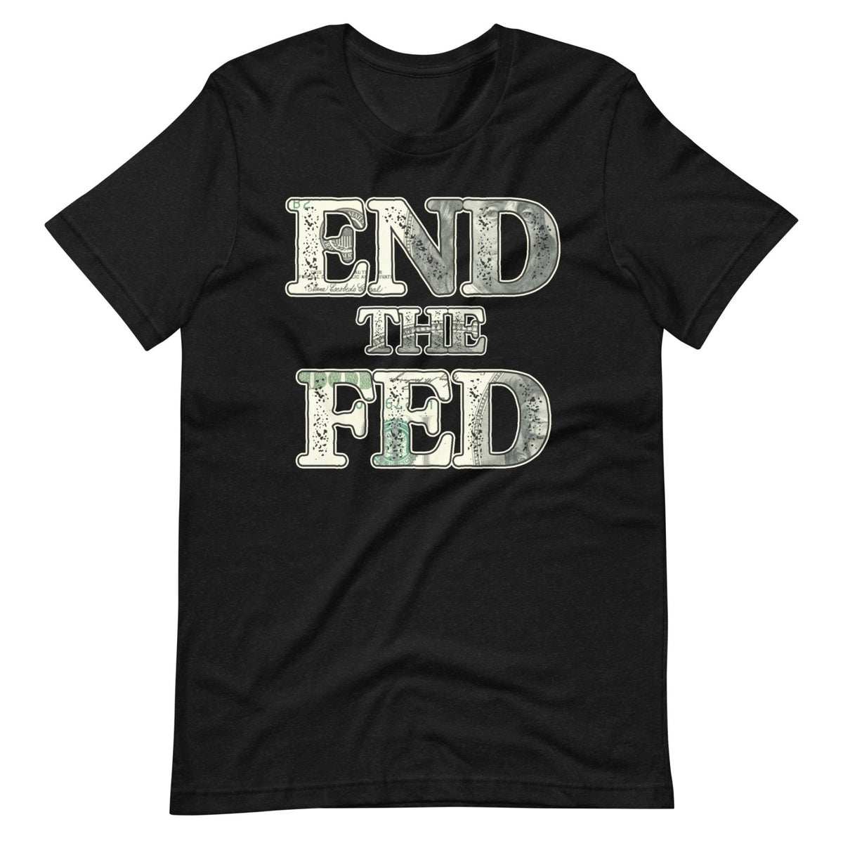 End The Fed Shirt – Libertarian Country