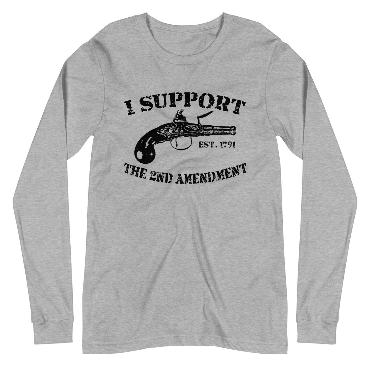 I Support The Second Amendment Long Sleeve Shirt – Libertarian Country