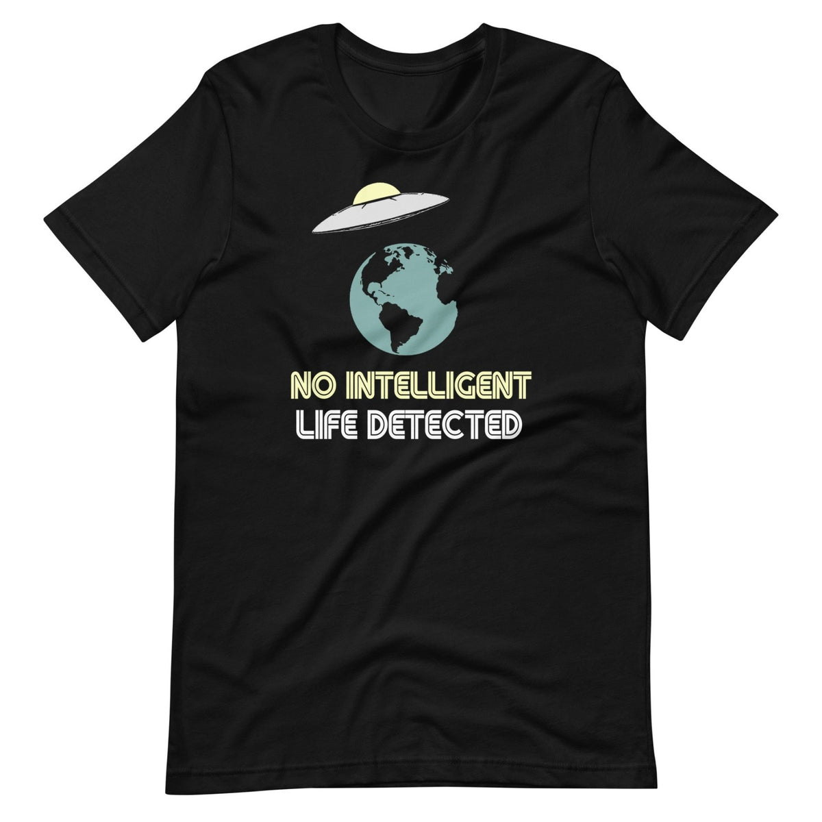 No Intelligent Life Detected Shirt – Libertarian Country
