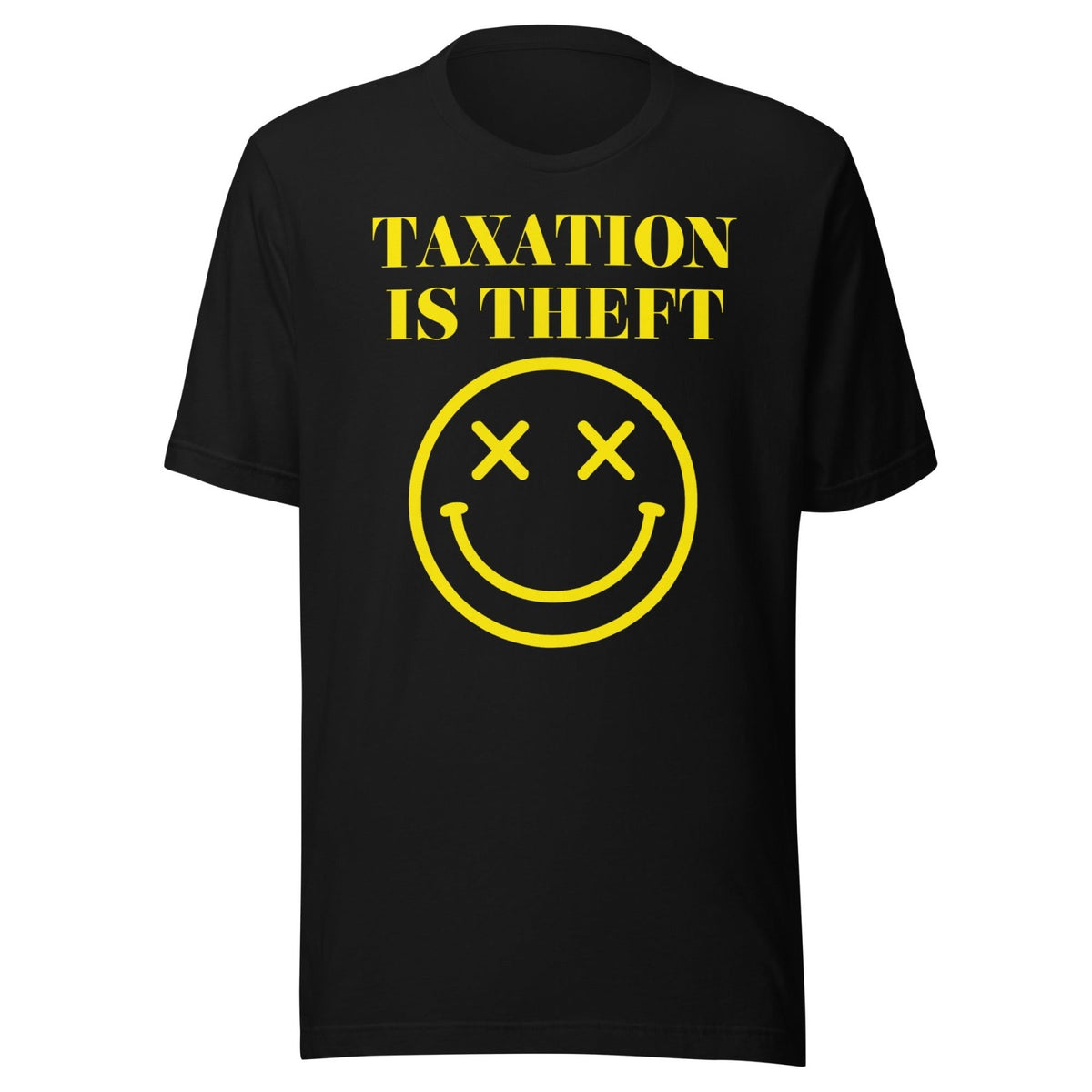 Taxation Is Theft Smiley Shirt – Libertarian Country