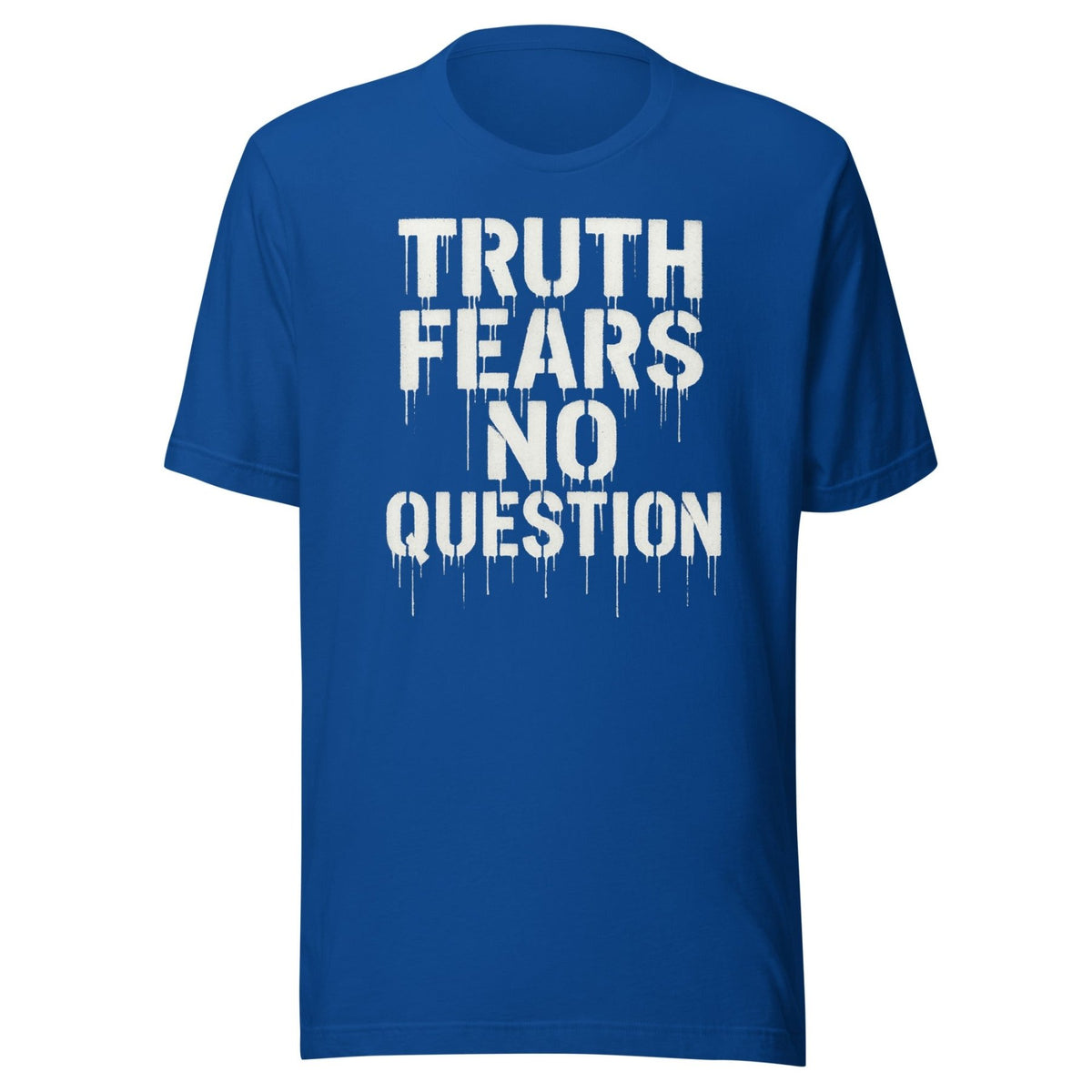 Truth Fears No Question Libertarian Skeptic Shirt – Libertarian Country